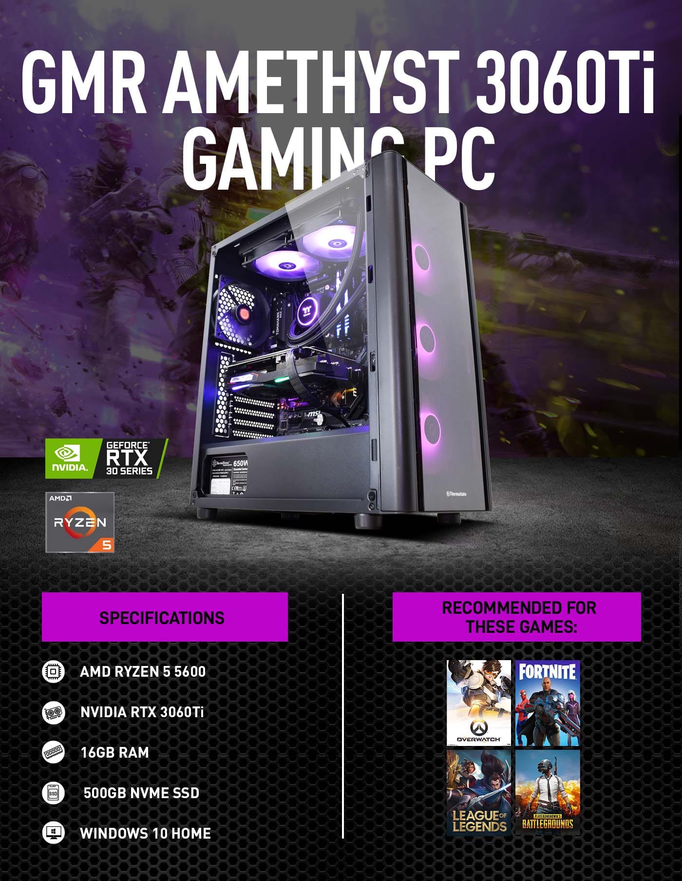 GMR Amethyst 3060 Ti Gaming PC - AMD Ryzen 5 5600, 16GB DDR4, RTX 3060 ...